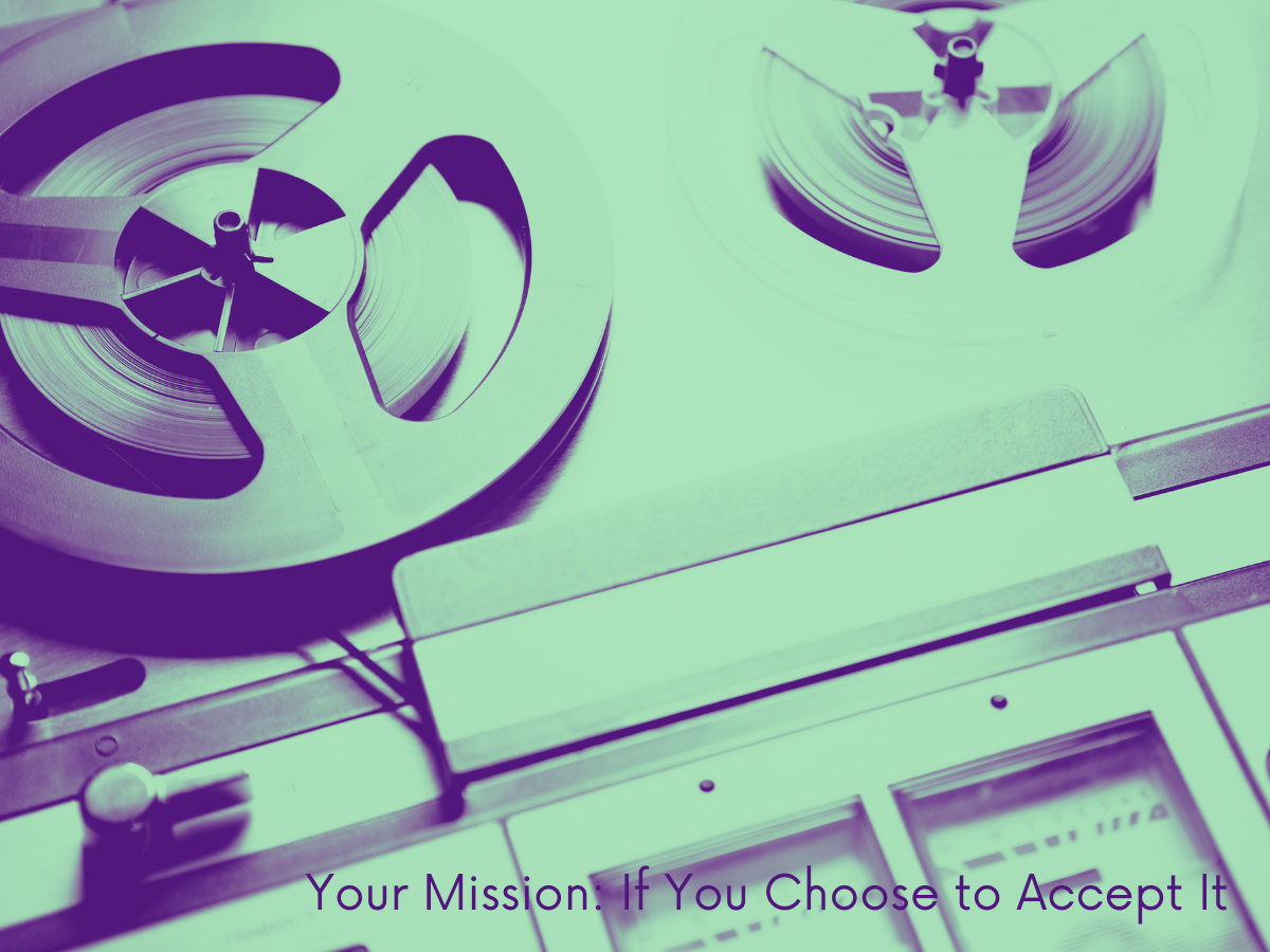 Your Mission: If You Choose to Accept It - Sheri D. Kling Ph.D ...